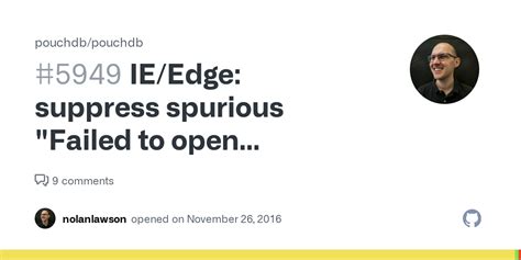 Ieedge Suppress Spurious Failed To Open Indexeddb Warnings · Issue 5949 · Pouchdbpouchdb