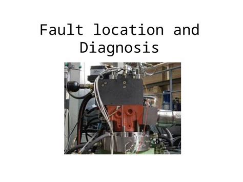 Ppt Fault Location And Diagnosis Preparation For Fault Diagnosis Access Have All