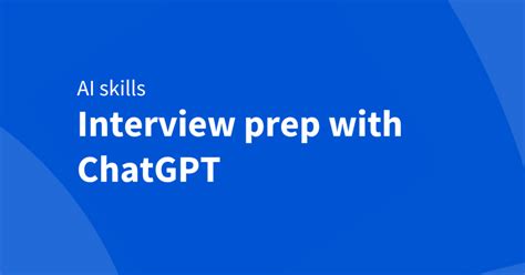 Ace Your Interviews With Chatgpt Using This Ceo Approved Process Online Free Courses Central