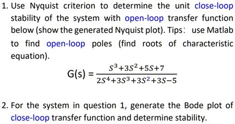 solved use the nyquist criterion to determine the unit closed loop