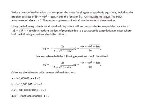 Solved Write A User Defined Function That Computes The Roots