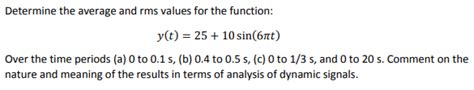 Determine The Average And Rms Values For The