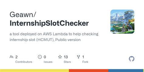 Github Geawninternshipslotchecker A Tool Deployed On Aws Lambda To Help Checking Internship