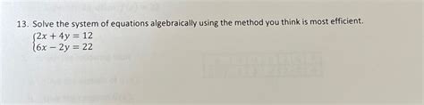 Solved Solve The System Of Equations Algebraically Using The