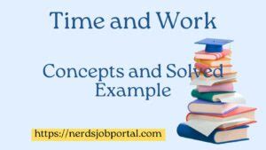 Time And Work Key Concepts Important Formulas And Solved Problems