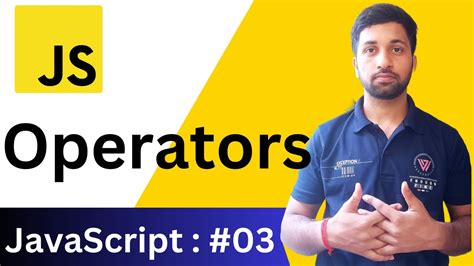 Operator In Javascript Javascript Basics To Advance 03 Youtube