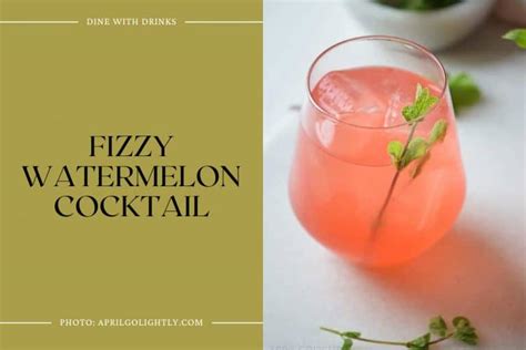 28 Fizzy Cocktails That Will Tingle Your Taste Buds Dinewithdrinks