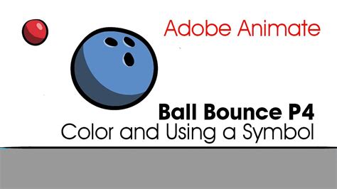 Adobe Animate Ball Bounce 4 Color And Using A Symbol Youtube