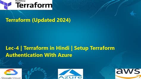 lec 4 terraform in hindi setup terraform authentication with azure