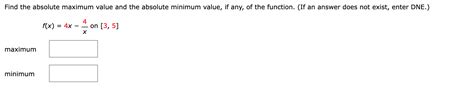 Solved Find The Absolute Maximum Value And The Absolute Chegg