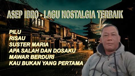 Asep Ibro Top Cover Lagu Terbaik Indonesia Youtube