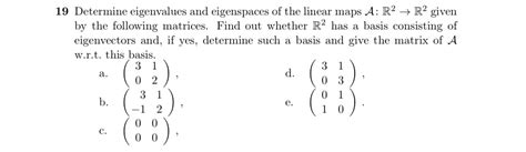 Solved 19 Determine Eigenvalues And Eigenspaces Of The Chegg Com