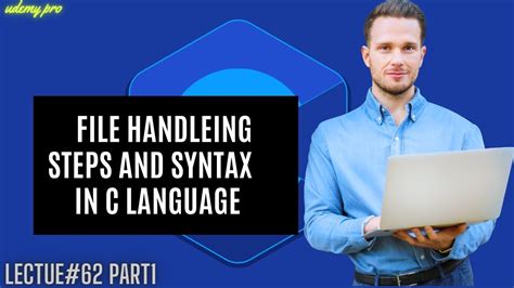 File Handling Steps And Syntax In C Lecture 62 Part 1 Youtube