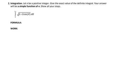 Solved Integration Let N Be A Positive Integer Give The Chegg