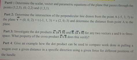 solved part1 determine the scalar vector and parametric