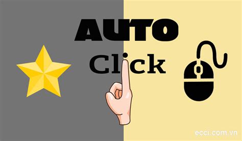 Top 16 Phần Mềm Auto Click Cho Pc điện Thoại Tốt Nhất 2025 Ecci