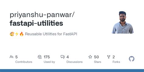 github priyanshu panwar fastapi utilities 🎨⚡️🔥 reusable utilities