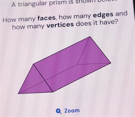 Solved A Triangular Prism Is Show How Many Faces How Many Edges And