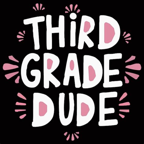 Premium Vector Third Grade Dude Lettering Vector Design