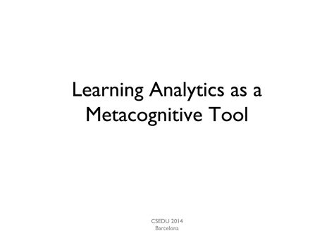 Learning Analytics As A Metacognitive Tool Ppt Education Industry Industries