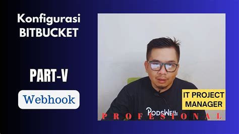Webhook Pada Bitbucket Workflow Part 5 Youtube
