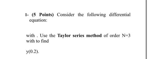 Solved 1 5 Points Consider The Following Differential