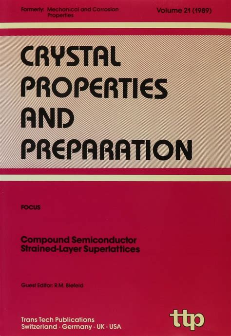 Compound Semiconductor Strained Layer Superlattices Volume 17 Retrospective Collection