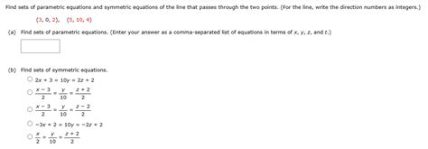 Solved Find Sets Of Parametric Equations And Symmetric