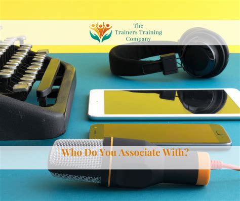 Who Do You Associate With The Trainers Training Company
