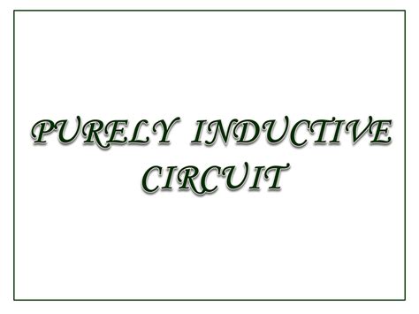 SOLUTION Purely Inductive Circuit Studypool