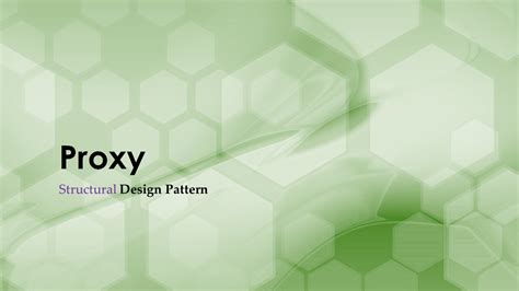 Proxy Design Pattern