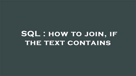 sql how to join if the text contains youtube