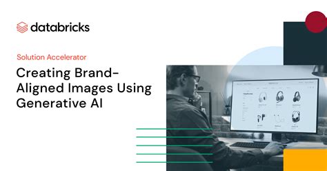 Creating Brand Aligned Images Using Generative Ai Databricks