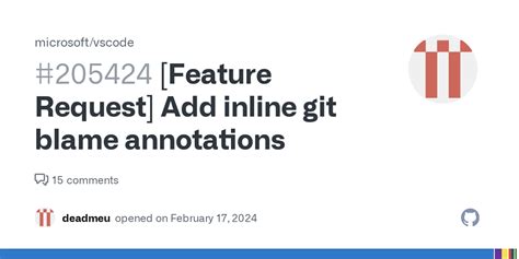 Feature Request Add Inline Git Blame Annotations · Issue 205424 · Microsoftvscode · Github