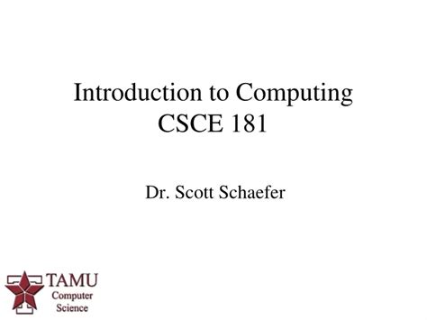 Ppt Introduction To Computing Csce 181 Powerpoint Presentation Free Download Id9420286