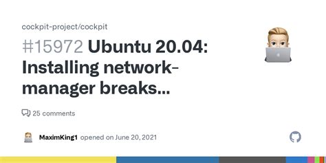 Ubuntu 2004 Installing Network Manager Breaks Networkd Interface · Issue 15972 · Cockpit