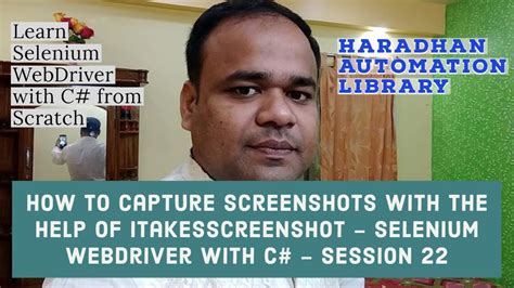 How To Capture Screenshots Selenium Webdriver With C Training Session 22 Youtube