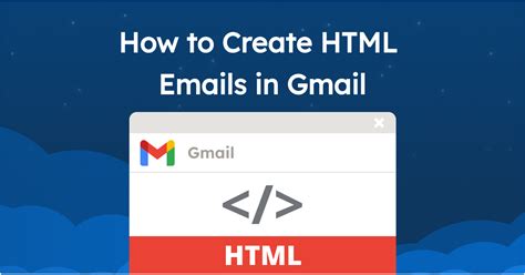How To Create Html Emails In Gmail