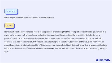 What Do You Mean By Normalization Of A Wave Function Numerade