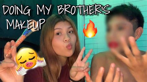 Doing My Brothers Makeup Youtube
