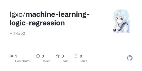 Github Lgxomachine Learning Logic Regression Hit Lab2
