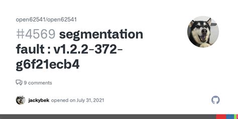 Segmentation Fault V122 372 G6f21ecb4 · Issue 4569 · Open62541