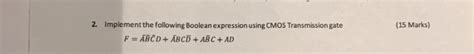 Solved 2 Implement The Following Boolean Expression Using