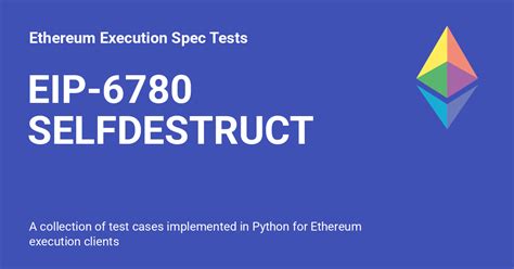 Eip 6780 Selfdestruct Ethereum Execution Spec Tests