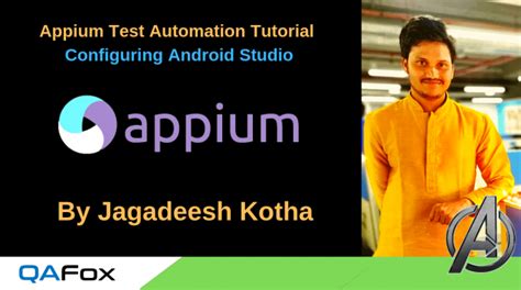 Appium Configuring Android Studio QAFox