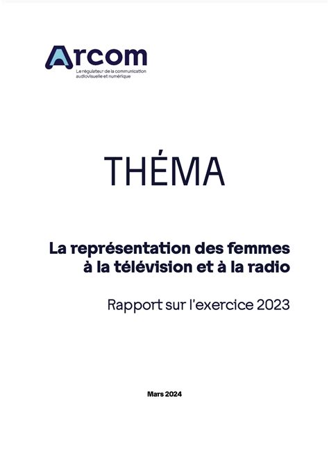 La Représentation Des Femmes à La Télévision Et à La Radio Rapport Arcom Sur Lexercice 2023