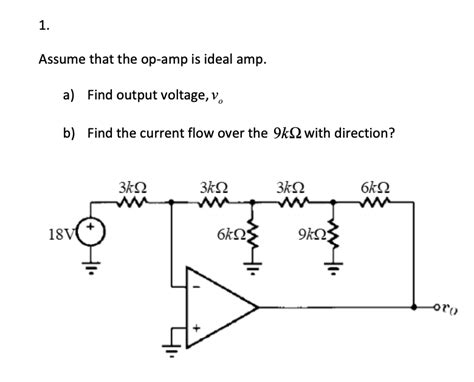 Solved Assume That The Op Amp Is Ideal Amp A Find Output