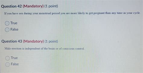 Solved Question 42 Mandatory 1 Point If You Have Sex