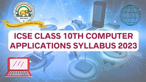 Icse Class 10 Computer Applications Syllabus 2022 2023 Download Class 10th Revised Computer