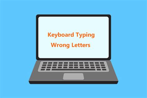 Methods To Fix Keyboard Typing Wrong Letters In Windows
